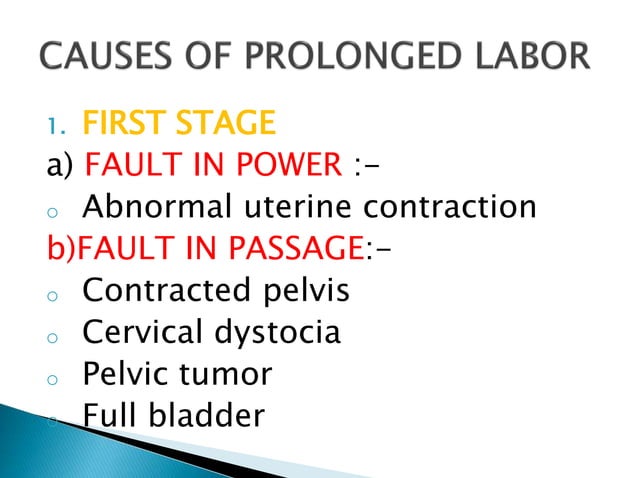 Prolonged labour | PPTX | Pregnancy | Reproductive Health