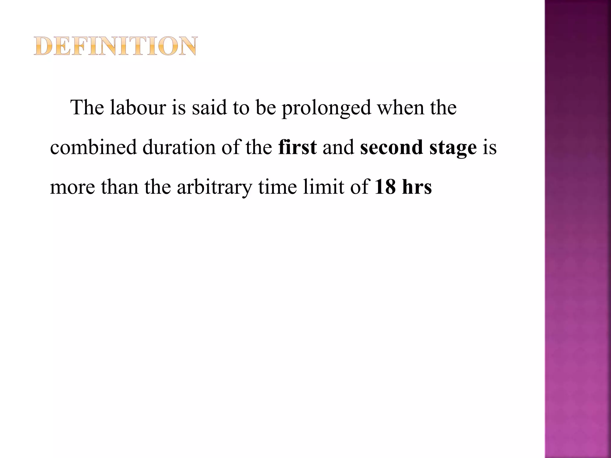 Prolonged labour | PPTX