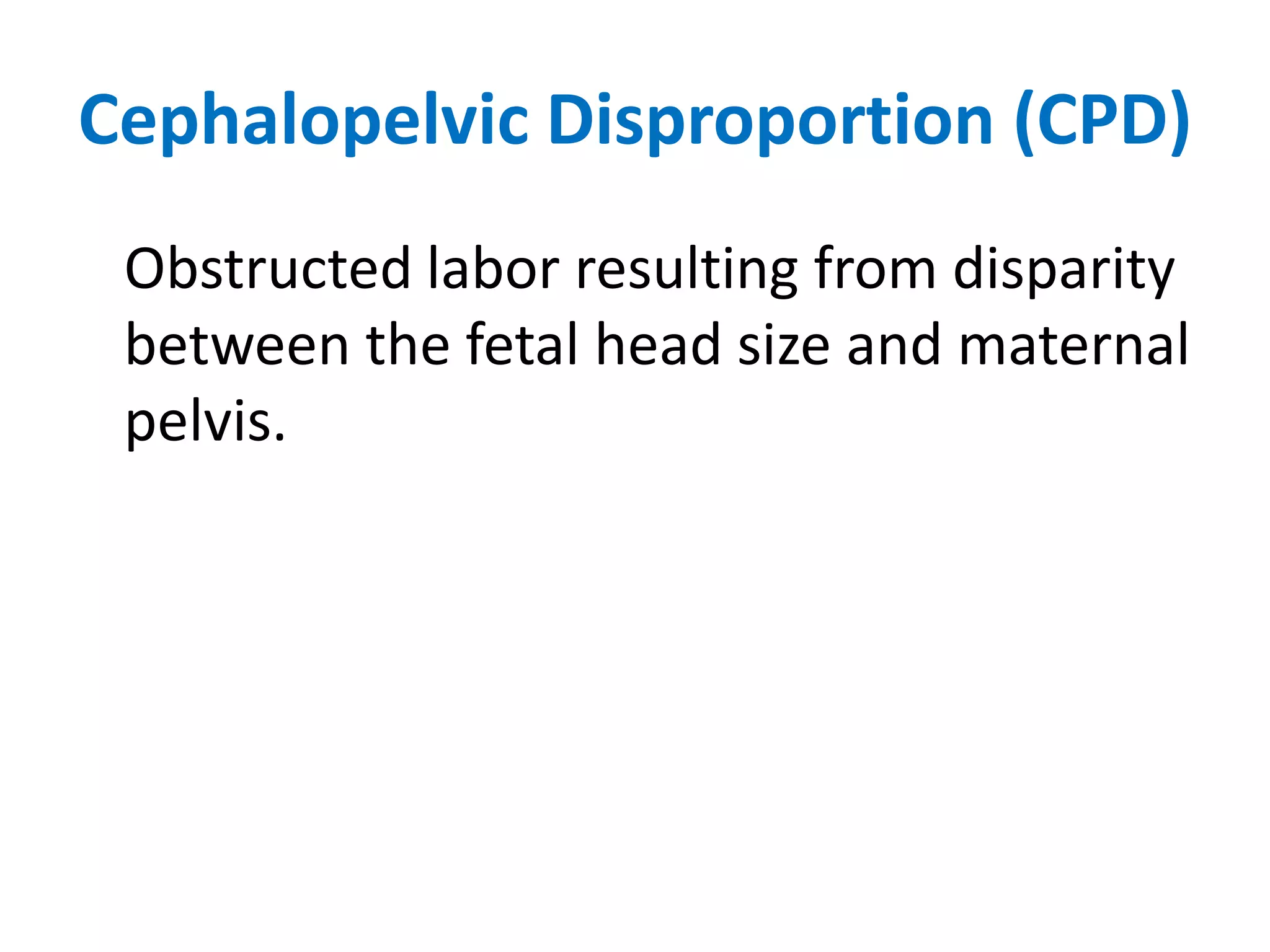Prolonged labour – cpd, fetal malposition and | PPTX