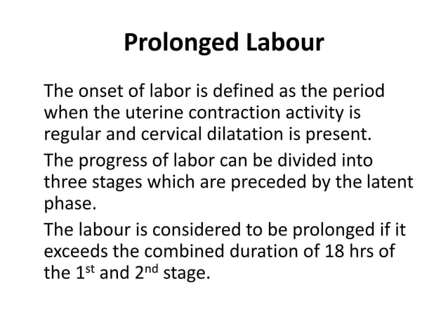 Prolonged labour – cpd, fetal malposition and | PPTX