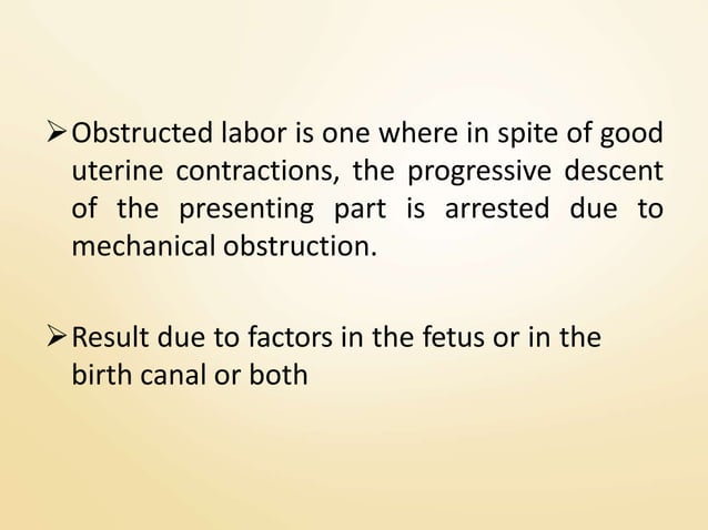Prolonged and obstructed labour | PPTX | Pregnancy | Reproductive Health