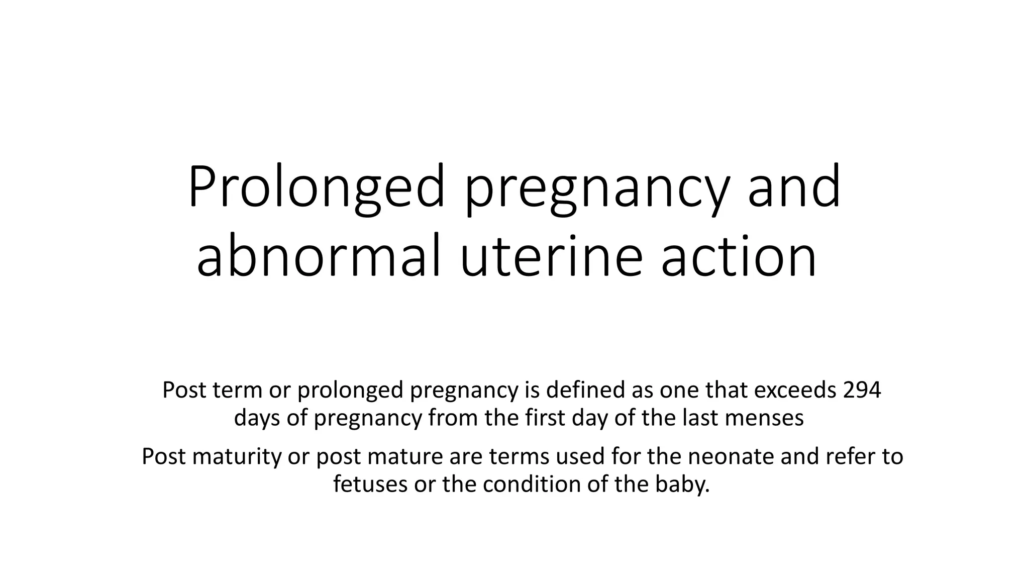 Prolonged pregnancy and abnormal uterine contractions (4) (1).pdf