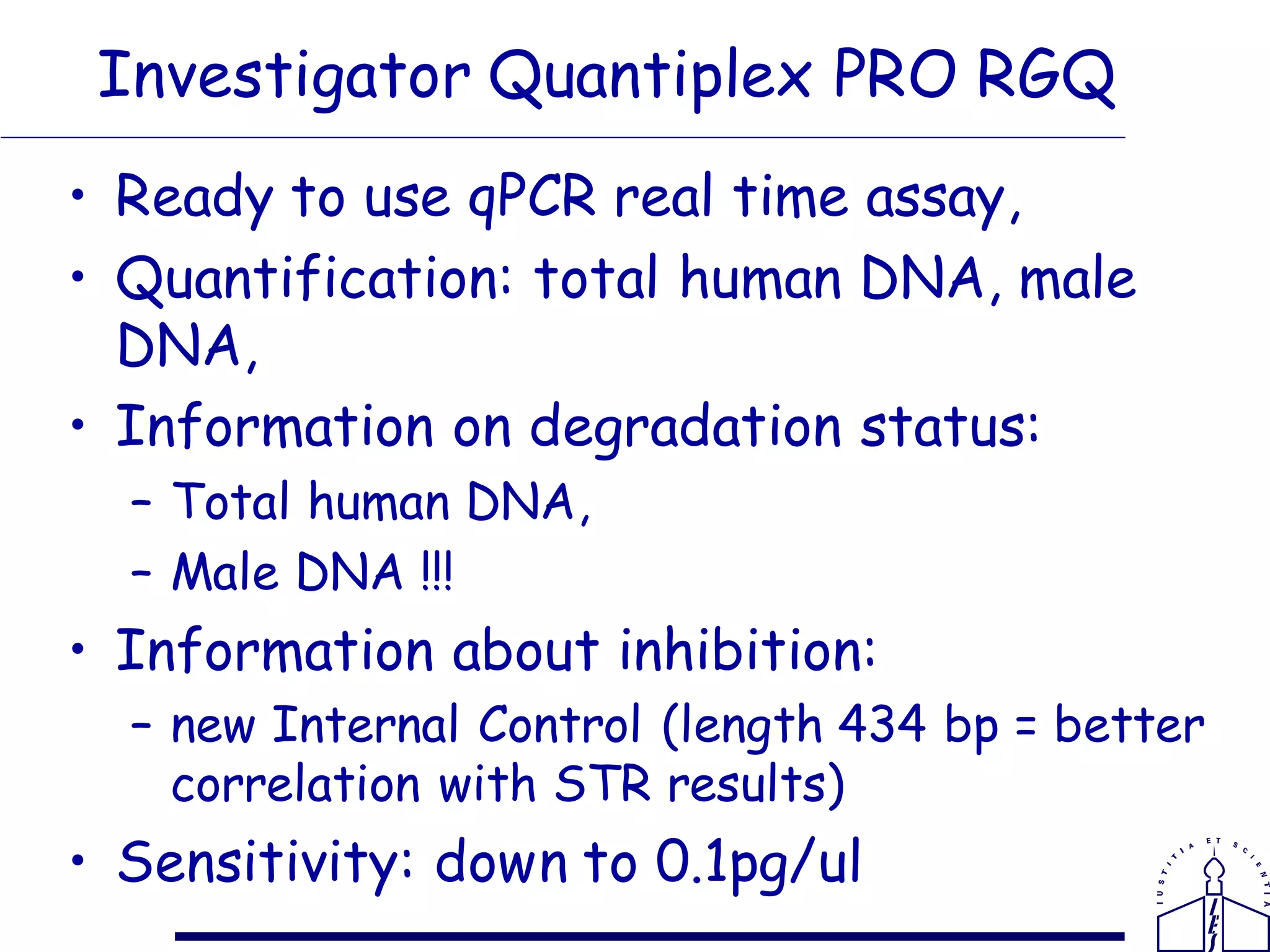 Assessment of Y chromosome degradation level using the Investigator ...