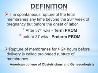 Prelabour Rupture of Membrane (PROM) by Sunil Kumar Daha | PPTX