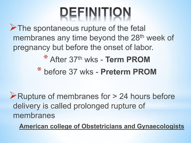 Prelabour Rupture of Membrane (PROM) by Sunil Kumar Daha | PPTX ...