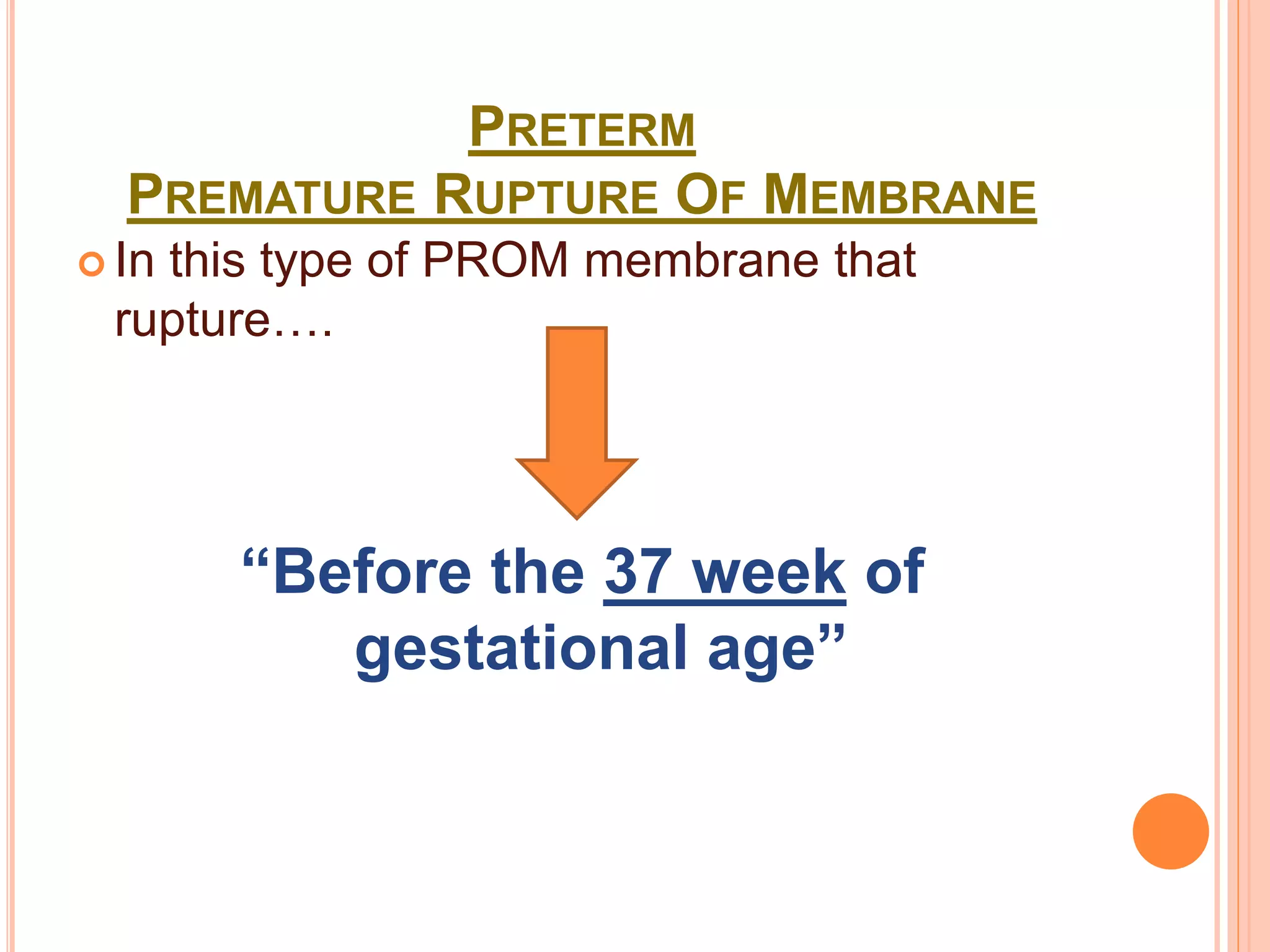 Pre mature rupture of membrene | PPTX