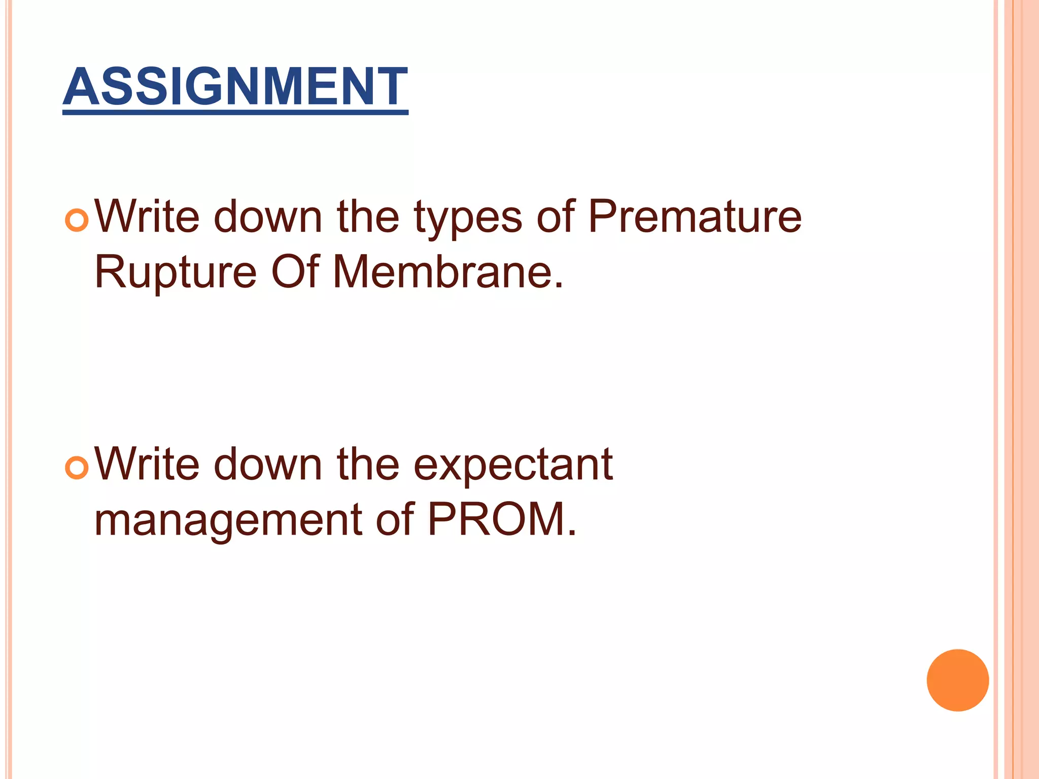 Pre mature rupture of membrene | PPTX