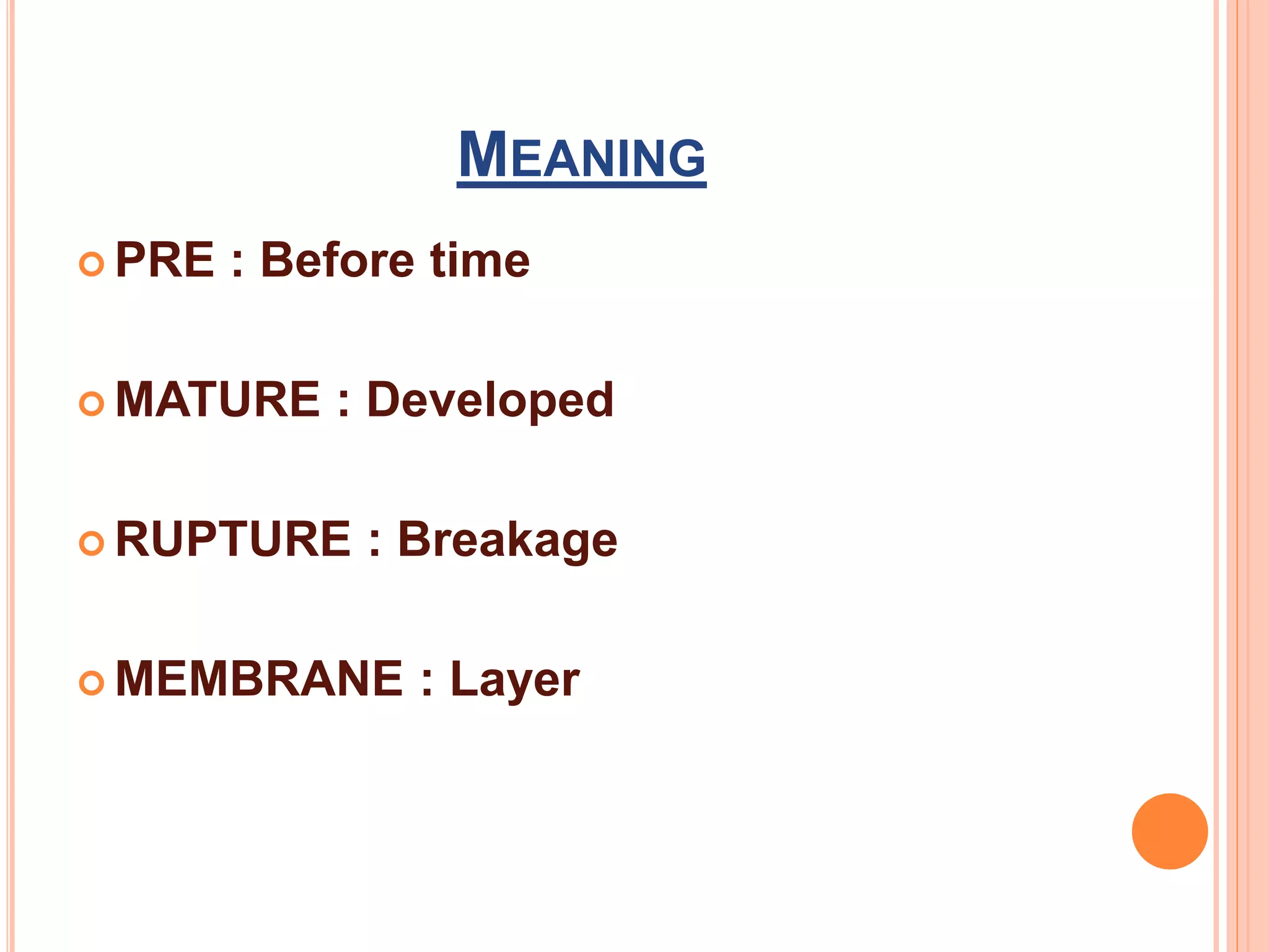 Pre mature rupture of membrene | PPTX
