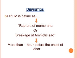 Pre mature rupture of membrene | PPTX