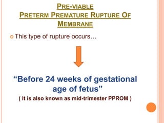 Pre mature rupture of membrene | PPTX