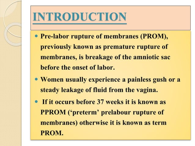 Pre-Labor Rupture of Membranes (PROM) | PPTX