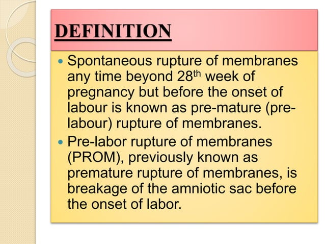 Pre-Labor Rupture of Membranes (PROM) | PPTX