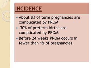 Pre-Labor Rupture of Membranes (PROM) | PPTX