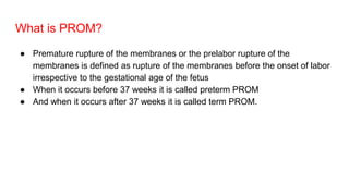 PROM.pptx | Pregnancy | Reproductive Health