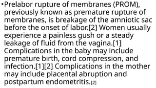 PROM.pptx,( Prelabor repture of membrane) | PPTX