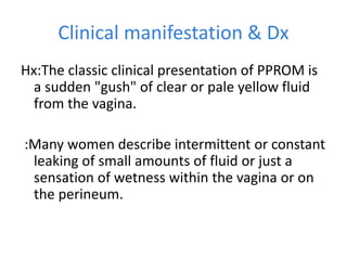 Premature Rupture of membrane(PROM) Oby/Gyni | PPT