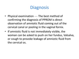 Premature Rupture of membrane(PROM) Oby/Gyni | PPT