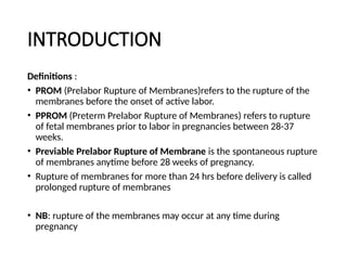 PREMATURE RAPTURE OF MEMBRANES 2025.pptx