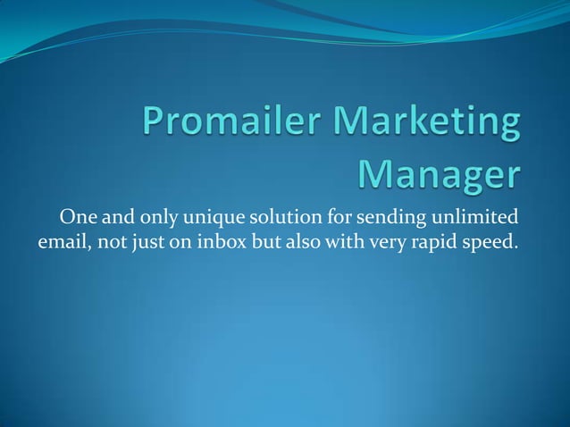 Promailer marketing manager | PPT