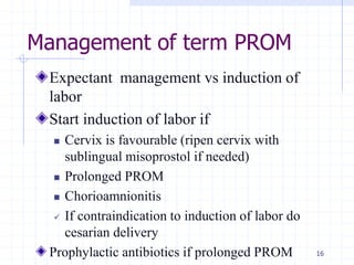 PROM and preterm labor.ppt by Dr. Rabirra | PPT | Pregnancy ...