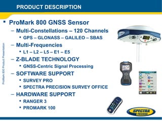 Spectra Precision ProMark 800 product presentation | PPT | Geography ...
