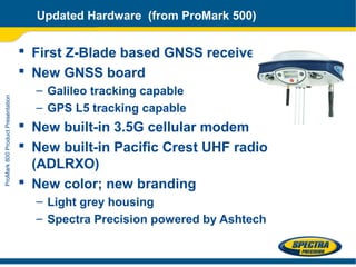 Spectra Precision ProMark 800 product presentation | PPT | Geography ...