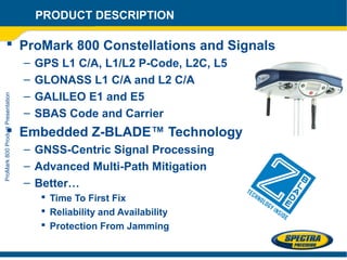 Spectra Precision ProMark 800 product presentation | PPT | Geography ...
