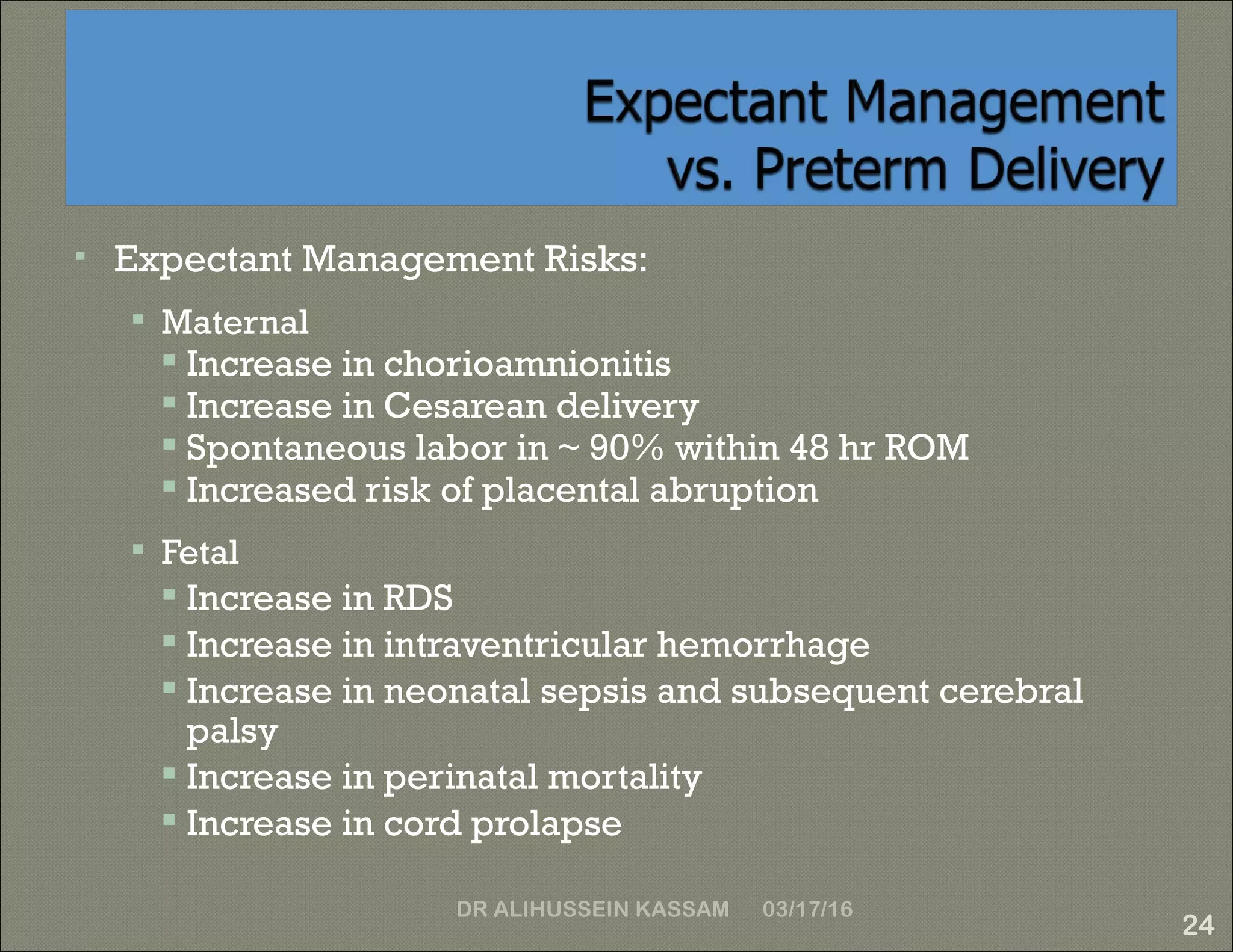 PROM AND PPROM BY Dr Alihussein kassam | PPT