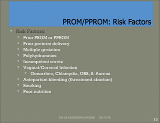PROM AND PPROM BY Dr Alihussein kassam | PPT