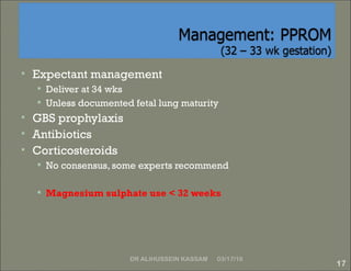 PROM AND PPROM BY Dr Alihussein kassam | PPT