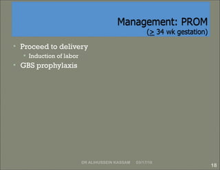 PROM AND PPROM BY Dr Alihussein kassam | PPT