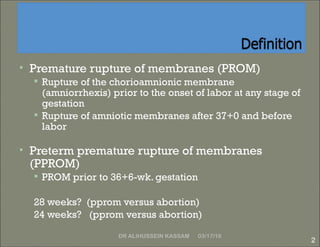 PROM AND PPROM BY Dr Alihussein kassam | PPT