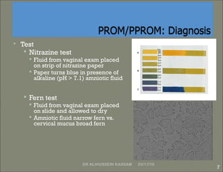 PROM AND PPROM BY Dr Alihussein kassam | PPT