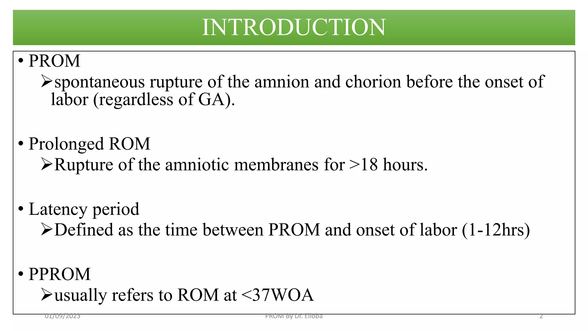 Premature Rupture of membranes by Dr. Elioba J. Raimon | PPTX ...