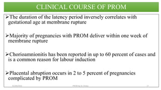 Premature Rupture of membranes by Dr. Elioba J. Raimon | PPTX ...