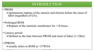 Premature Rupture of membranes by Dr. Elioba J. Raimon | PPTX