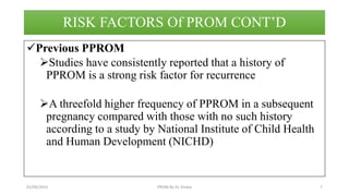 Premature Rupture of membranes by Dr. Elioba J. Raimon | PPTX ...