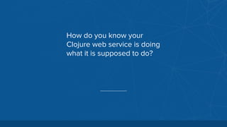 Monitoring Clojure Applications with Prometheus | PPT