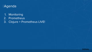 Monitoring Clojure Applications with Prometheus | PPT