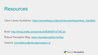 Anatomy of a Prometheus Client Library (PromCon 2018) | PPT