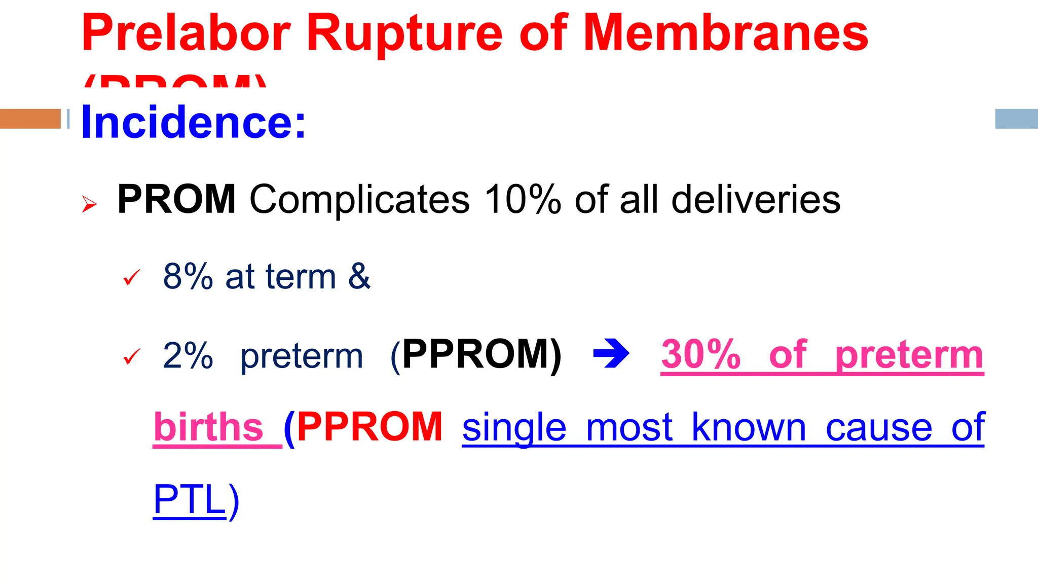 Prelabor Rupture of Membranes NICE Guideline 2022 Dr Ahmed Walid-1.pptx