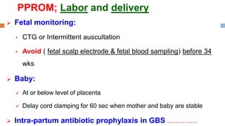 Prelabor Rupture of Membranes NICE Guideline 2022 Dr Ahmed Walid-1.pptx