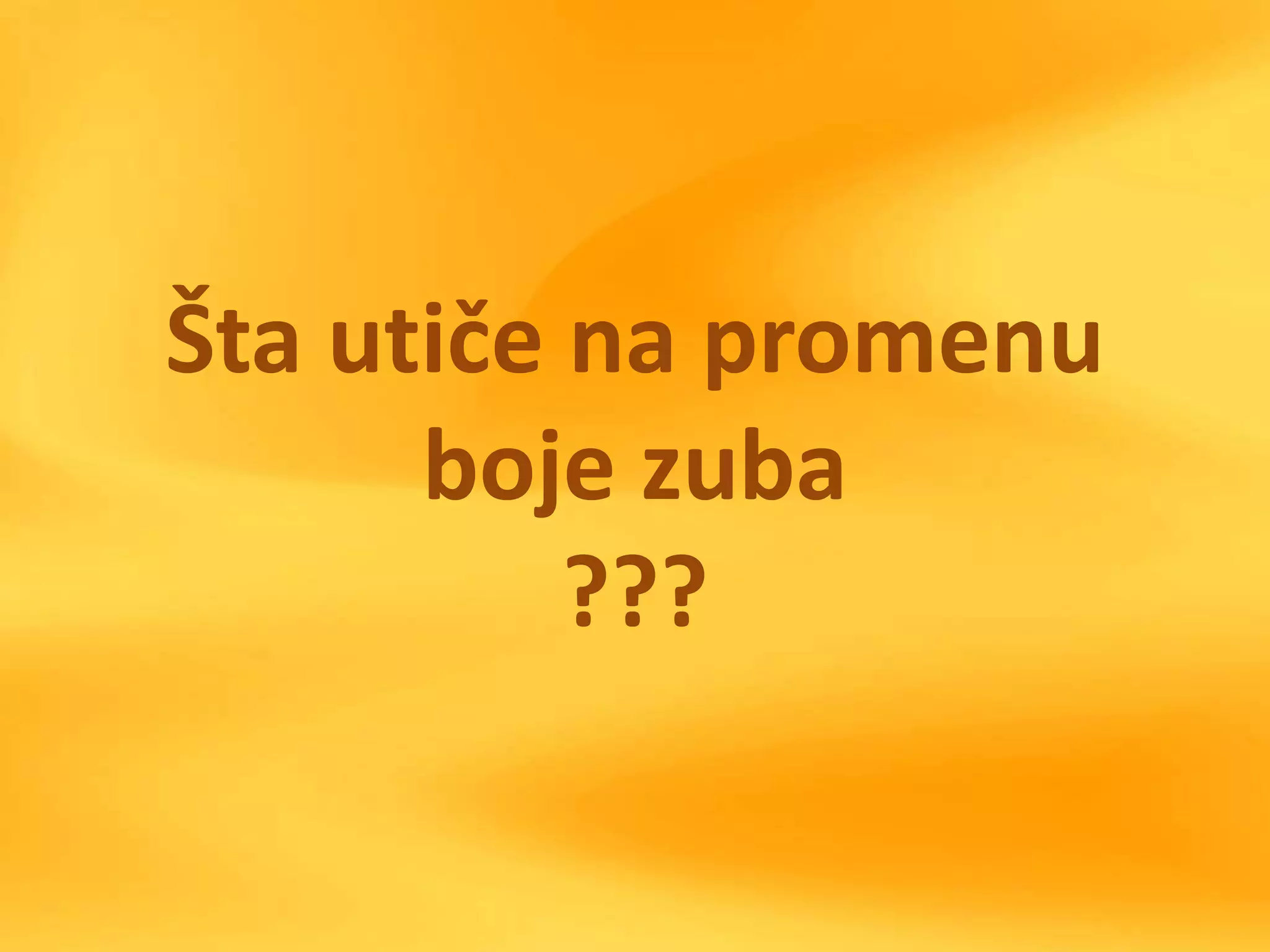 Promena boje zuba | PPSX