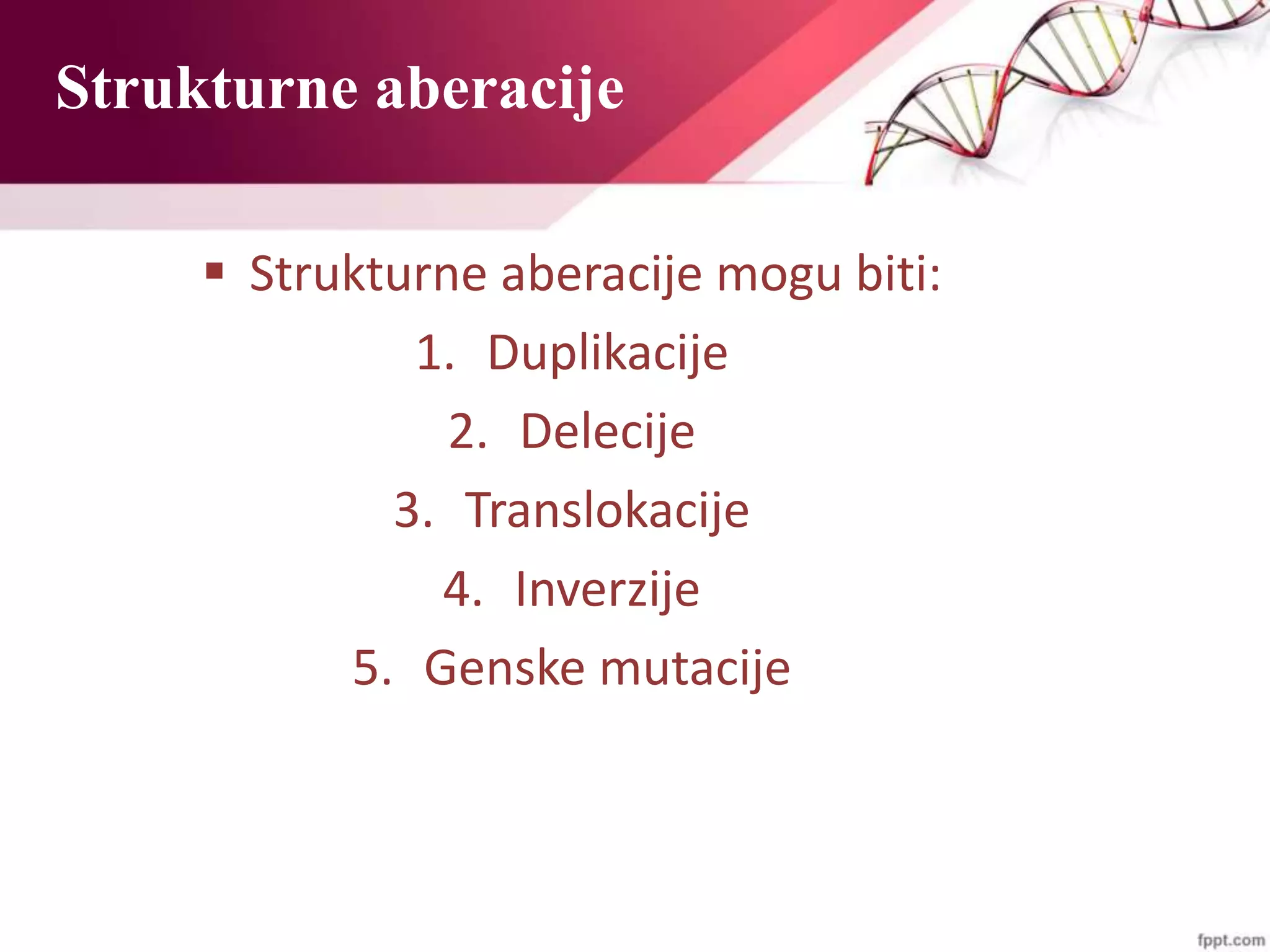 Promene u strukturi i broju hromozoma | PPTX