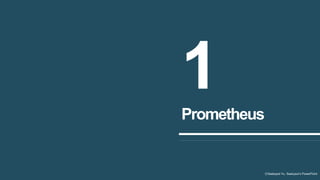 Prometheus | PPTX