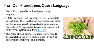 Prometheus - Intro, CNCF, TSDB,PromQL,Grafana | PPT