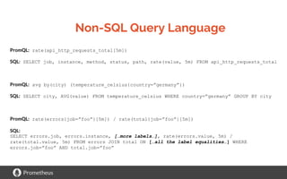 Prometheus design and philosophy | PPTX | Computer Software and Applications | Computing