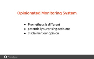 Prometheus design and philosophy | PPTX | Computer Software and Applications | Computing
