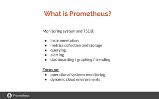 Prometheus design and philosophy | PPTX | Computer Software and Applications | Computing