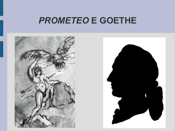 J.W. Goethe: "Prometheus"
